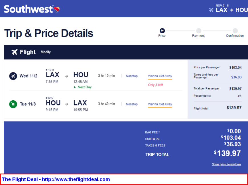 Southwest: Los Angeles – Houston (and vice versa). $140. Roundtrip ...