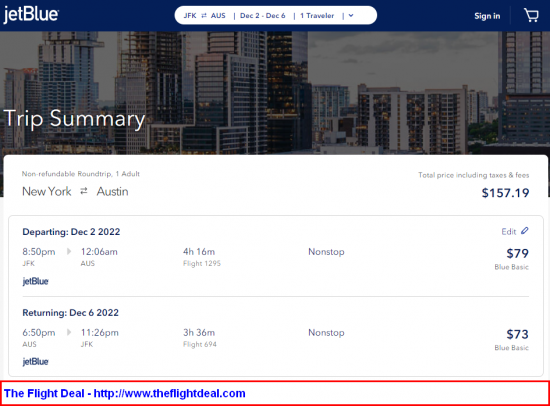 jetBlue: New York – Austin, Texas (and vice versa). $157 (Basic Economy ...