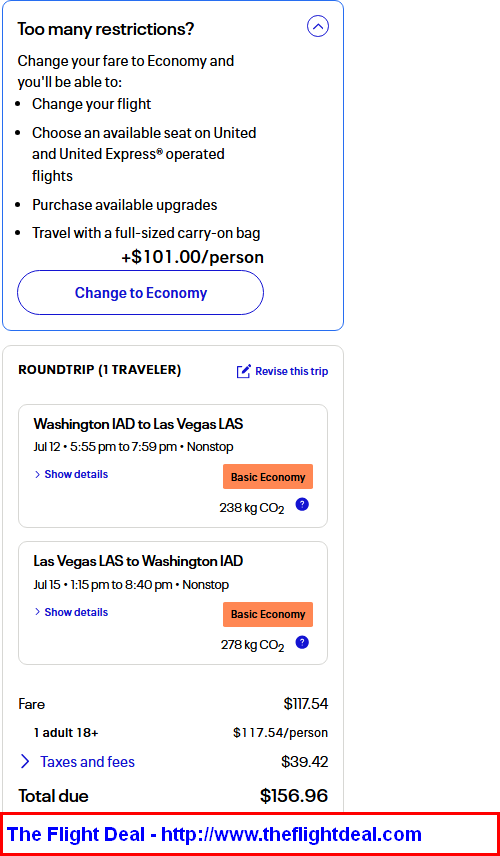 United: Washington D.C. – Las Vegas (and vice versa). $157 (Basic ...