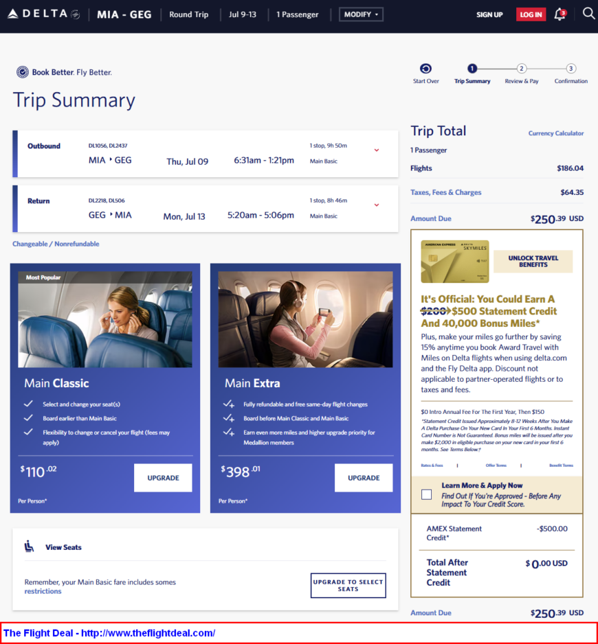 Delta: Miami – Spokane, Washington (and vice versa). $250 (Basic ...