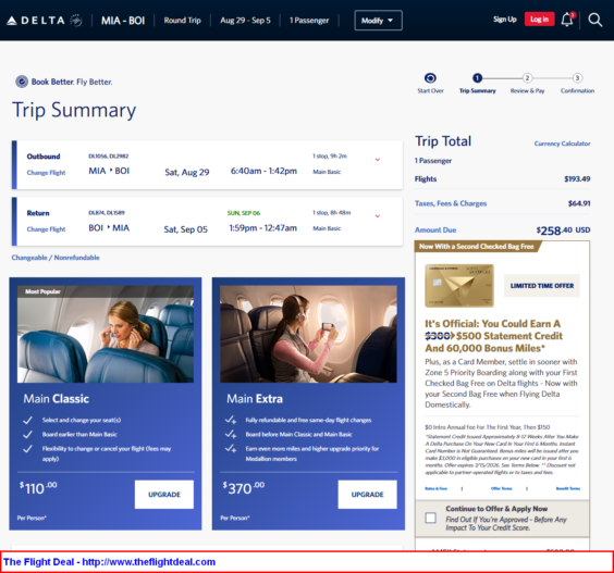 Delta: Miami – Boise, Idaho (and vice versa). $258 (Basic Economy ...